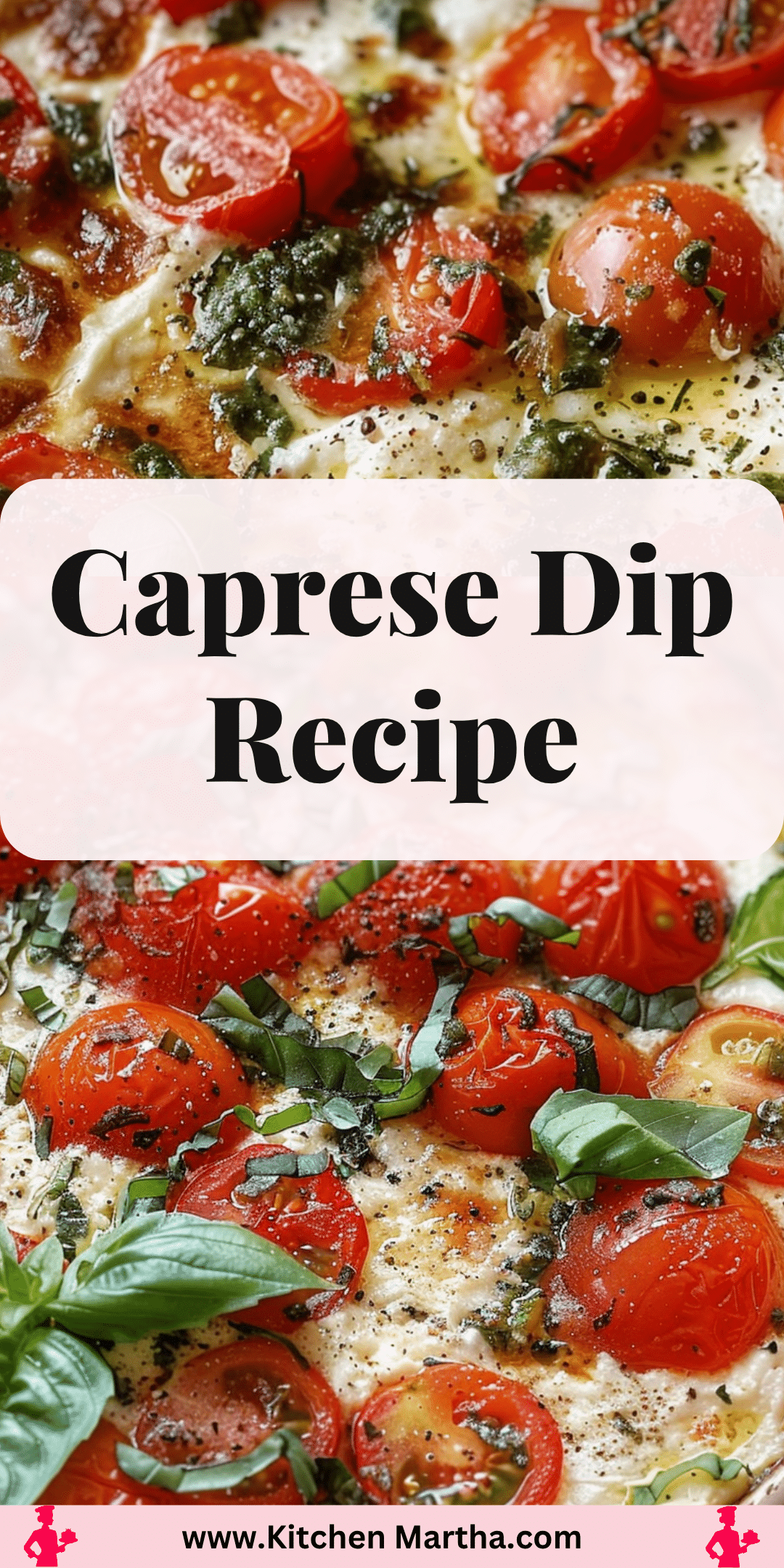 Caprese Dip | Kitchen Martha