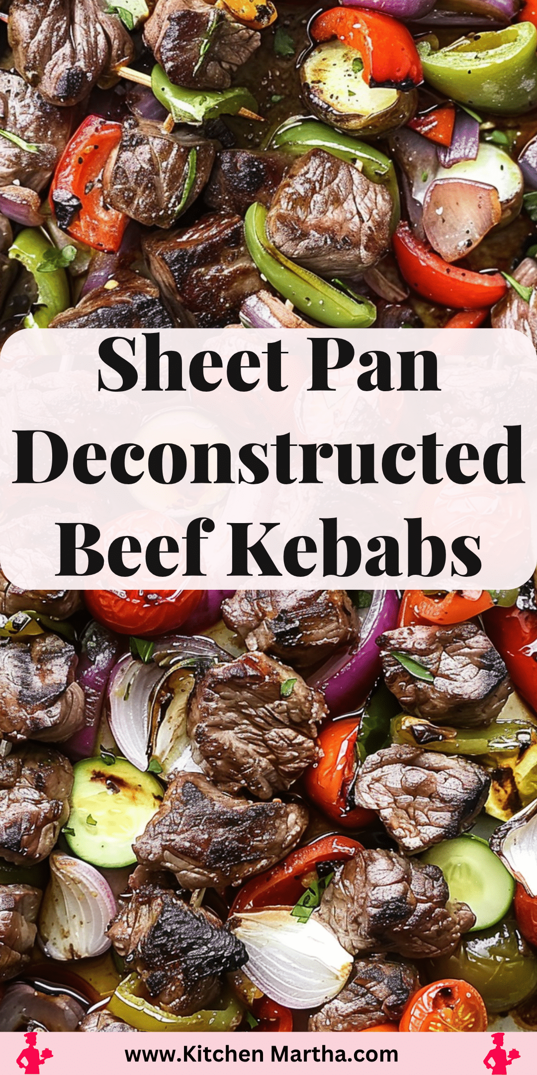 Sheet Pan Deconstructed Beef Kebabs | Kitchen Martha