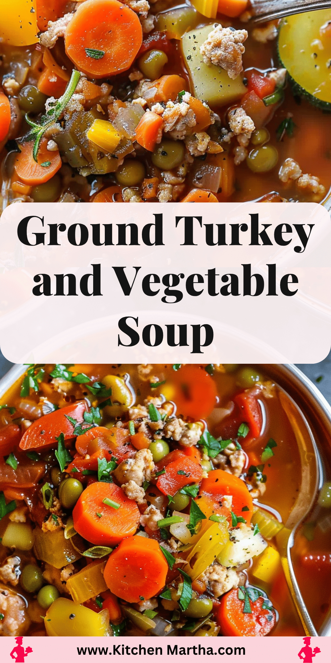 Ground Turkey and Vegetable Soup | Kitchen Martha
