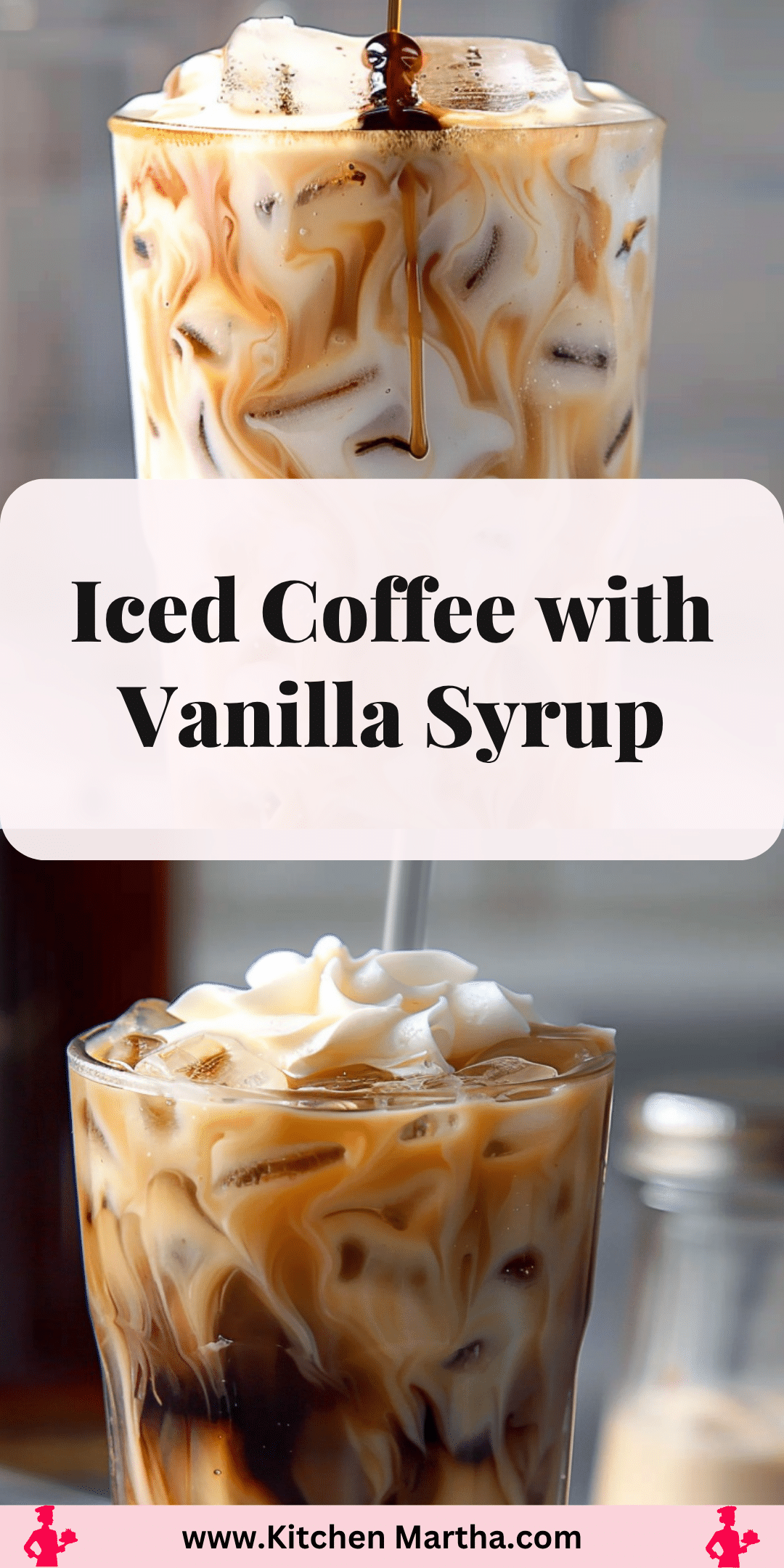 Iced Coffee with Vanilla Syrup | Kitchen Martha