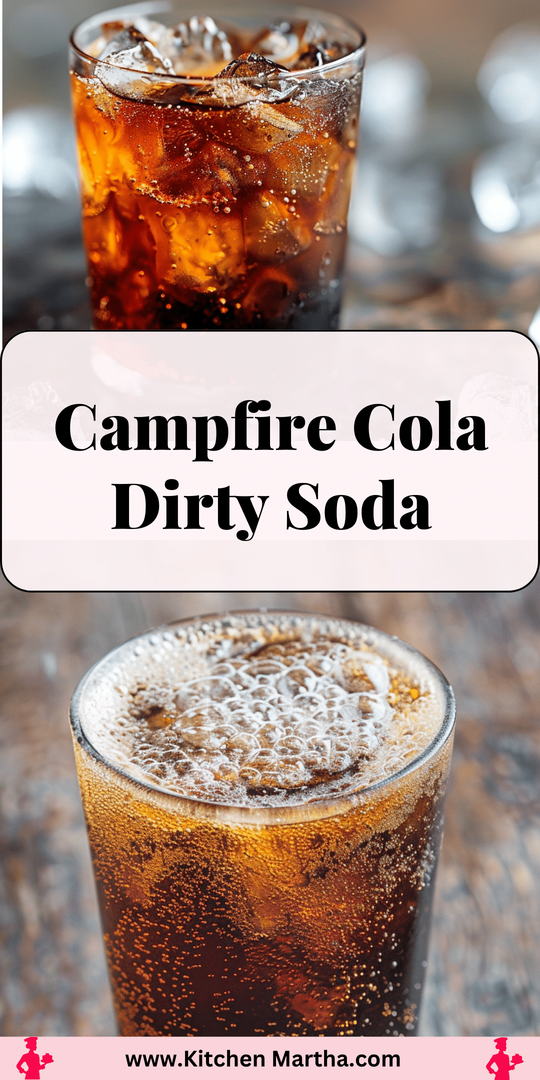 Campfire Cola Dirty Soda | Kitchen Martha