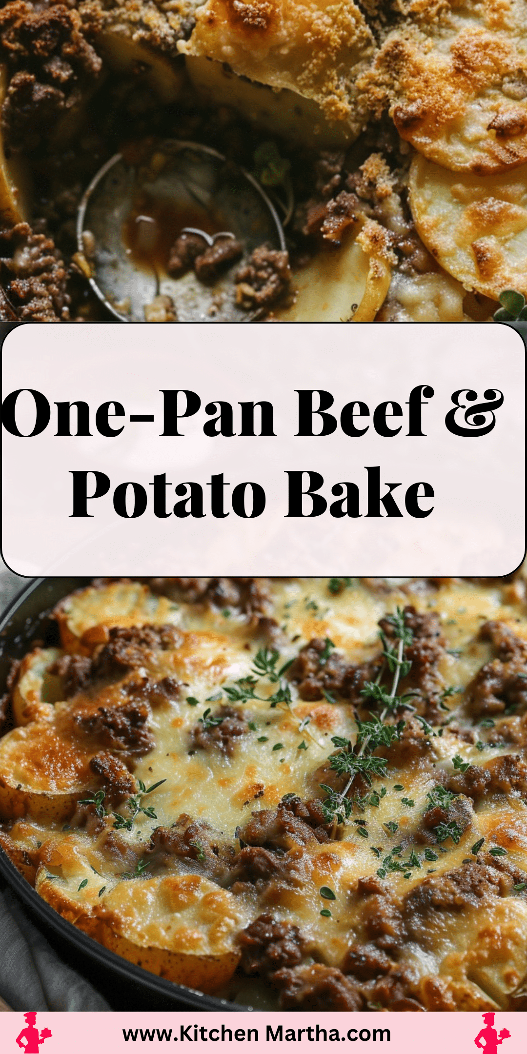 One-Pan Beef & Potato Bake | Kitchen Martha